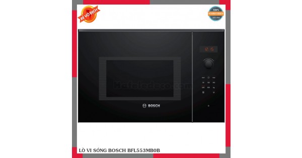 LÒ VI SÓNG BOSCH BFL553MB0B Nhập khẩu Chính Hãng | HAFELE DECO