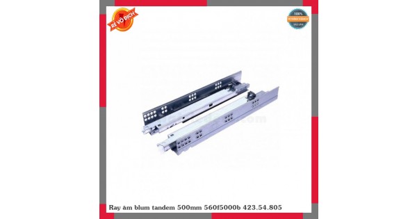 Ray âm blum tandem 500mm 560f5000b 423.54.805 Chính Hãng Tại Tphcm