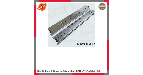 Ray Bi Inox 3 Tầng, Có Giảm Chấn CARINY RAYOLA RGI